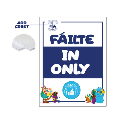 School Gate Signage - In /Out Only | SIGNARAMA IRL