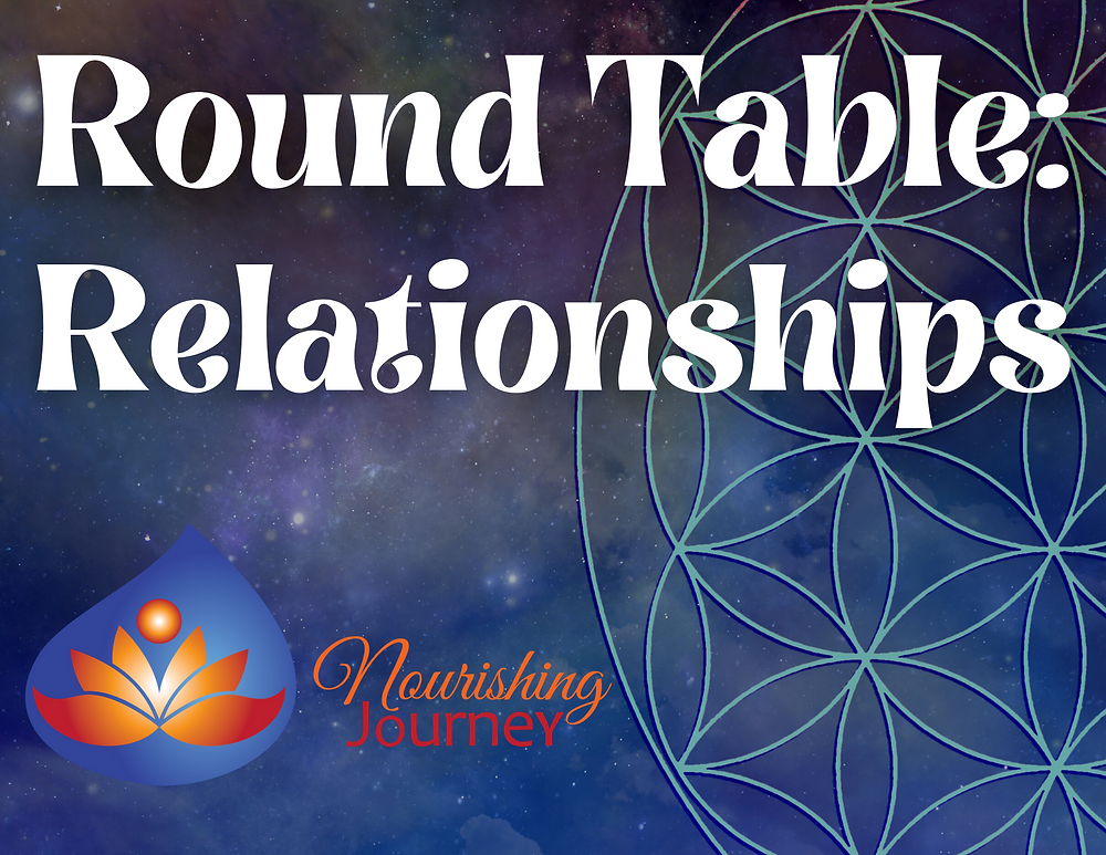 Round Table - Relationships