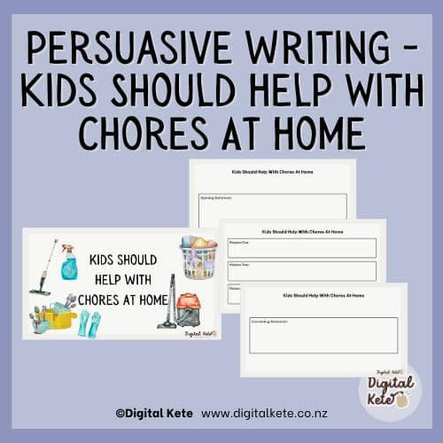 Persuasive Writing - Kids Should Help With Chores At Home | Digital Kete