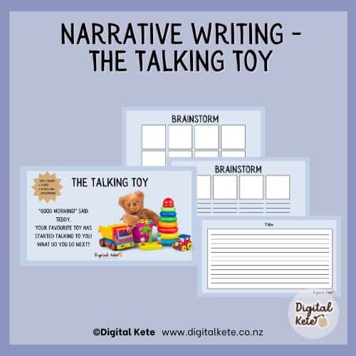 Narrative Writing - The Talking Toy | Digital Kete