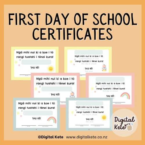 First Day of School Certificates - Te Reo/English | Digital Kete