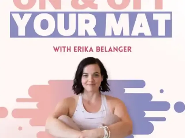 On and off the mat- Erika Belanger