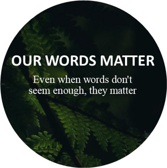Why Our Words Matter