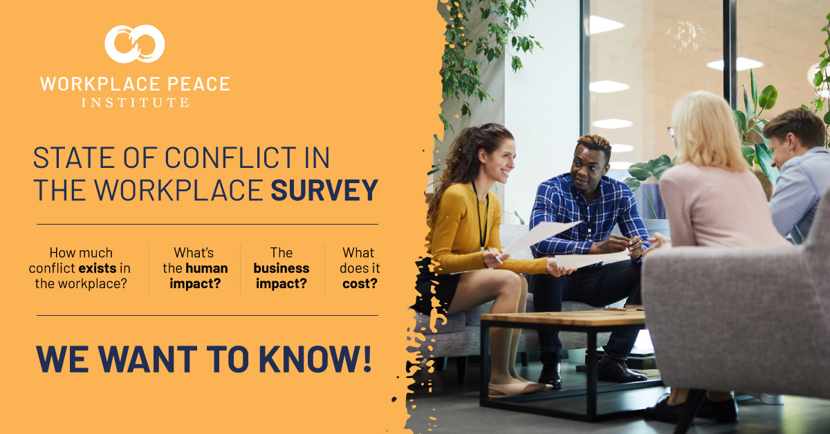 Workplace Conflict Survey | Workplace Peace Inst