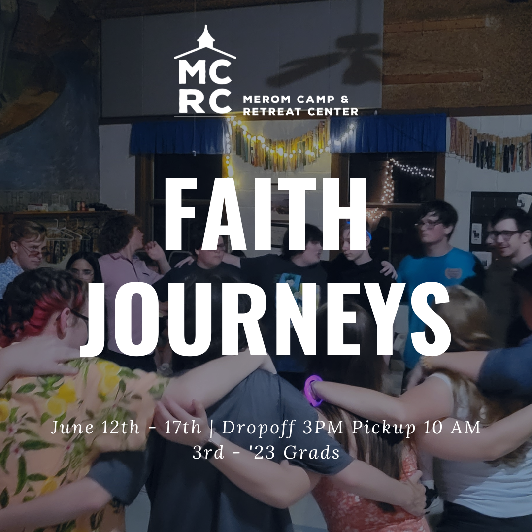 Faith Journeys | Merom Camp & Retreat