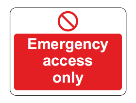 Emergency Access Only | gsbsigns