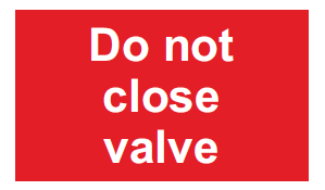 Do Not Close Valve (10 Pack) | gsbsigns