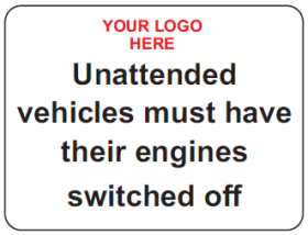 Unattended Vehicles Must Have Their Engine Switched Off | gsbsigns