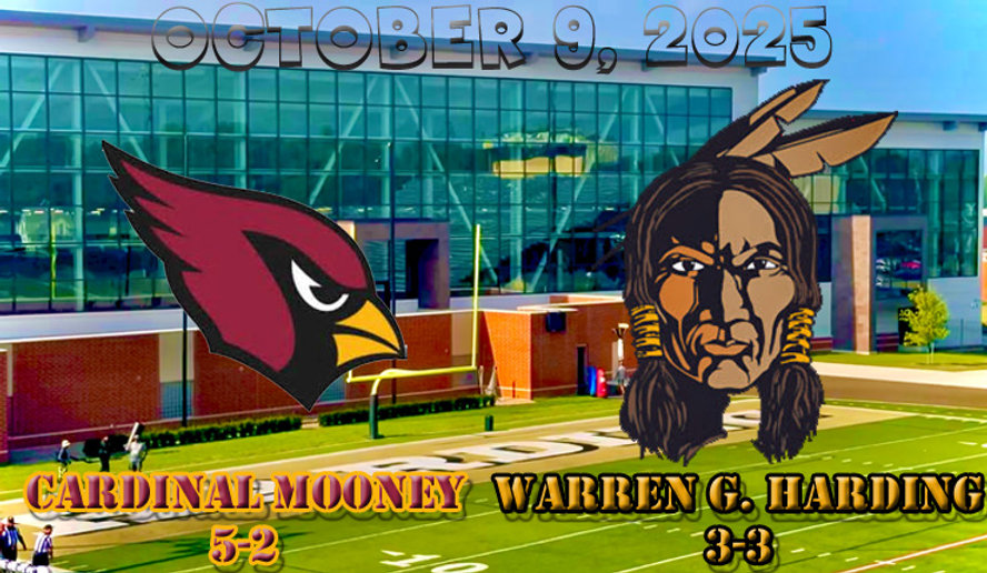 Week 8- Cardinal Mooney (5-2) @ Warren G. Harding (3-3)