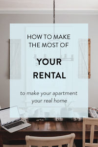 How to Make the Most of Your Rental