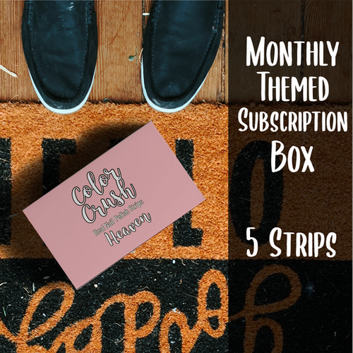 Monthly Themed Subscription Box (5 Strips) | Color Crush Nails