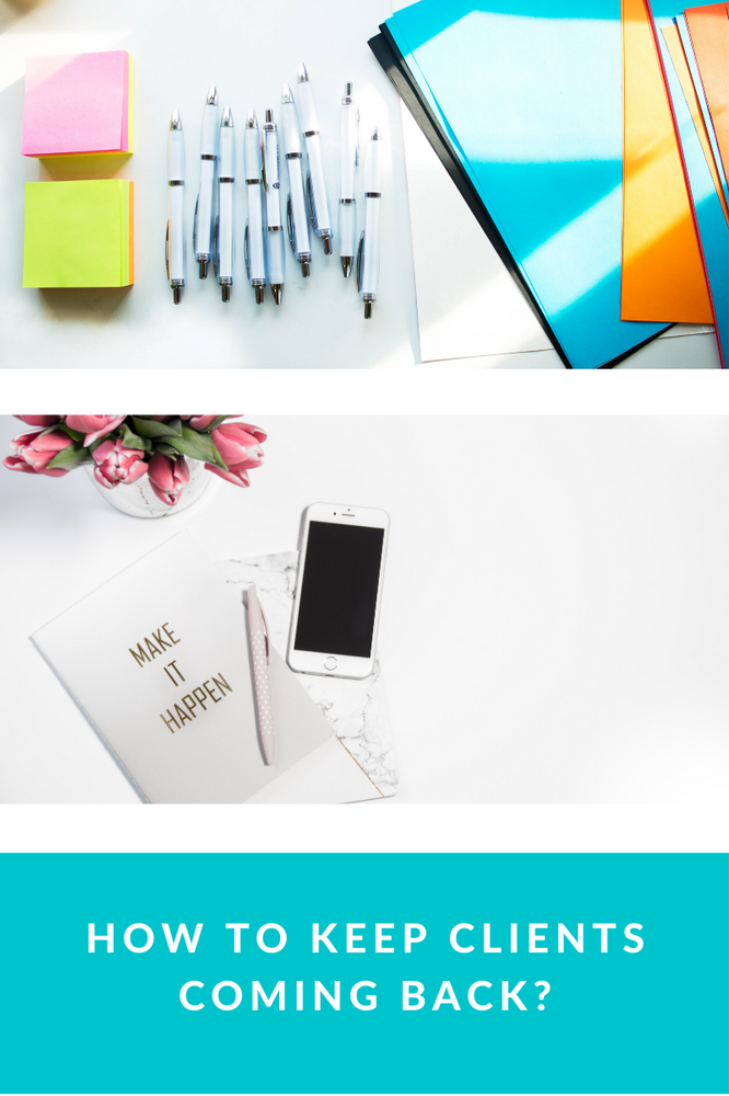 5 Tips That Can Keep Your Clients Coming Back
