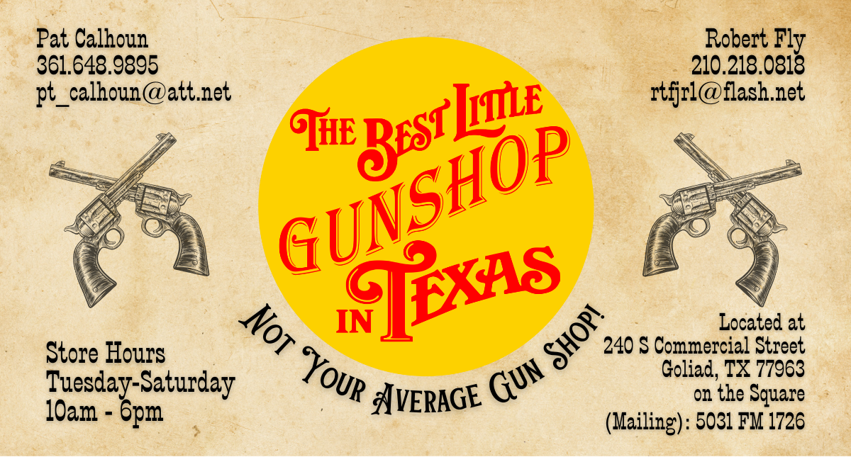 The Best Little Gun Shop in Texas | GoliadCOC