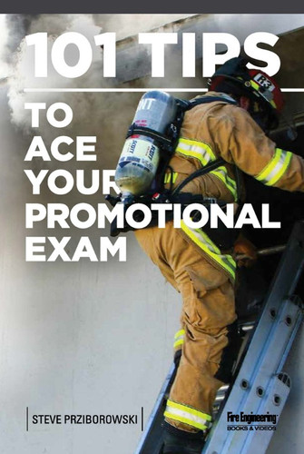 101 Tips to Ace your Promotional Exam | Firefighters Book Cl