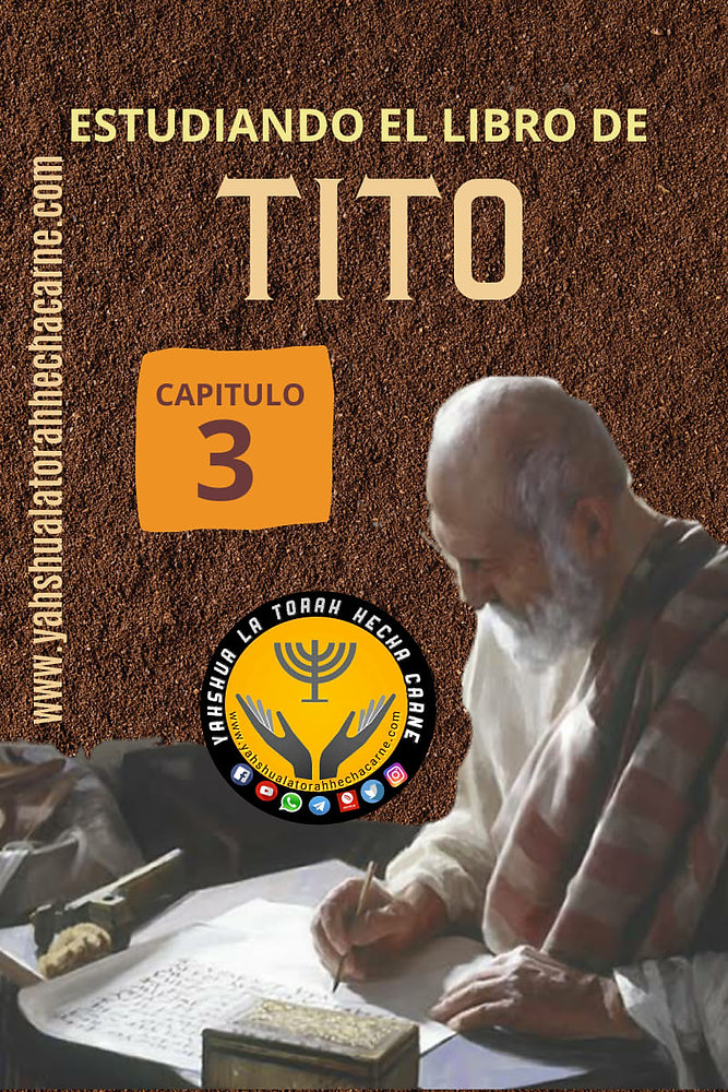 ESTUDIANDO EL LIBRO DE TITO CAPITULO # 3