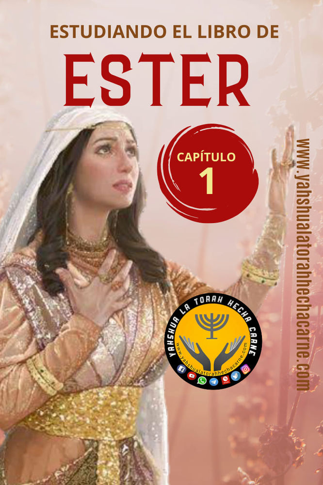 ESTUDIANDO EL LIBRO DE ESTER CAPITULO # 1