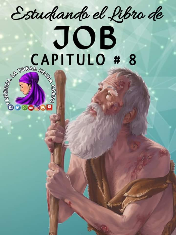 ESTUDIANDO EL LIBRO DE JOB CAPITULO # 8