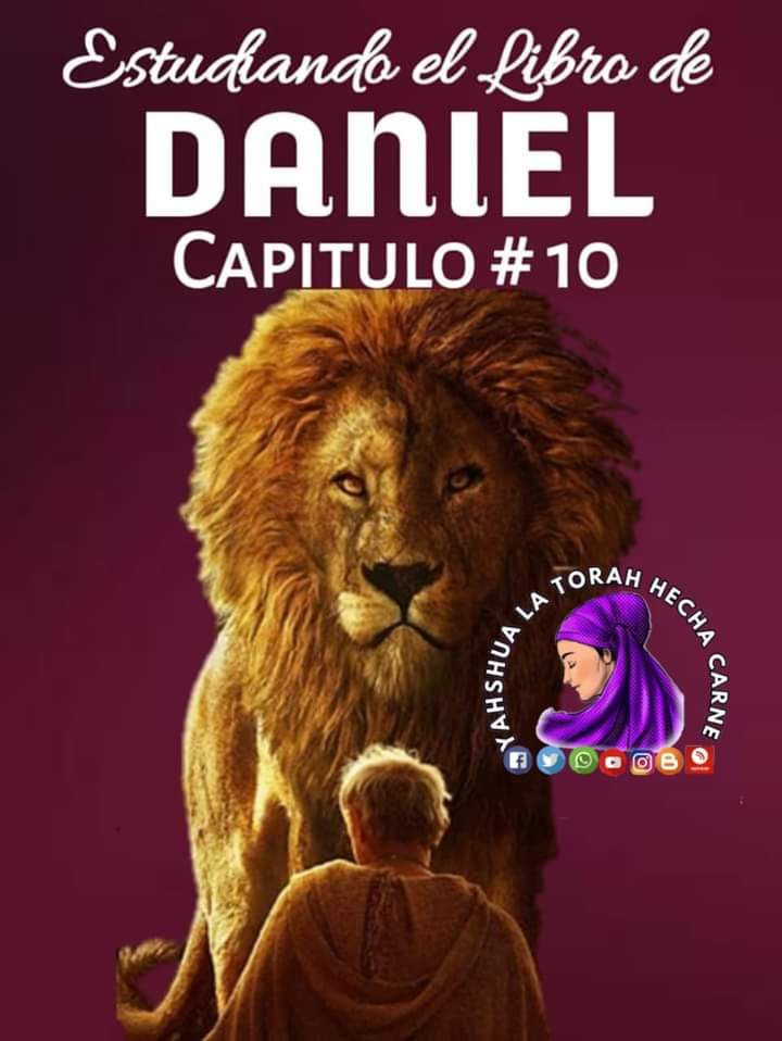 ESTUDIANDO EL LIBRO DE DANIEL CAPITULO # 10