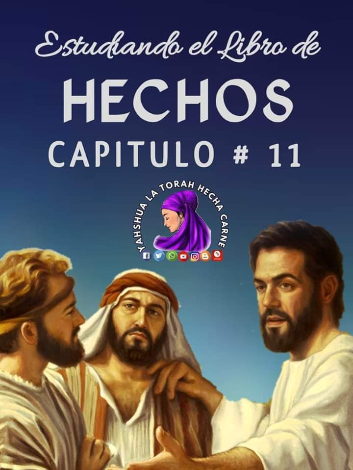 ESTUDIANDO EL LIBRO DE HECHOS CAPITULO # 11