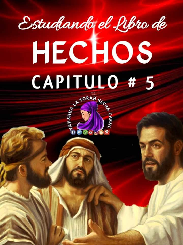 ESTUDIANDO EL LIBRO DE HECHOS CAPITULO 5