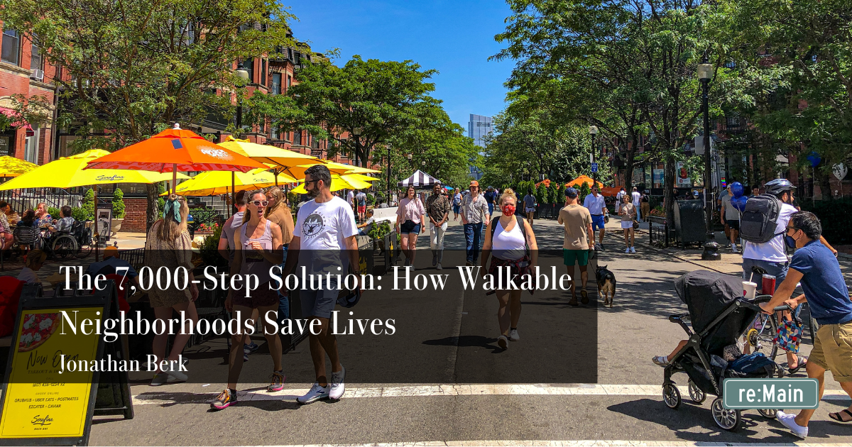 The 7,000-Step Solution: How Walkable Neighborhoods Save Lives