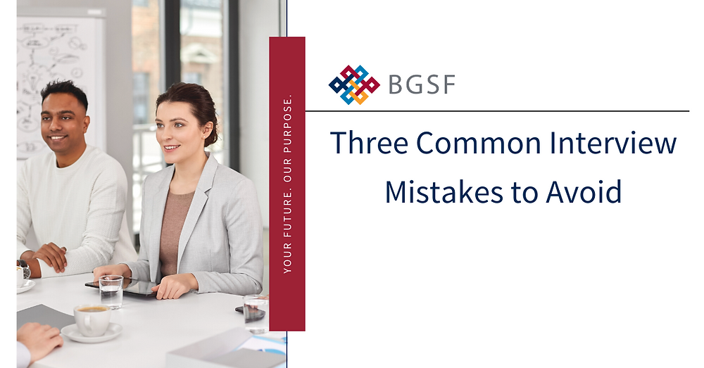 3 Common Interview Mistakes To Avoid
