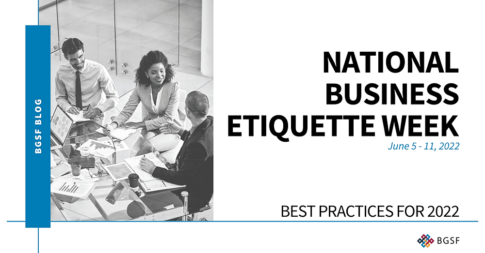 Business Etiquette – Best Practices for 2022