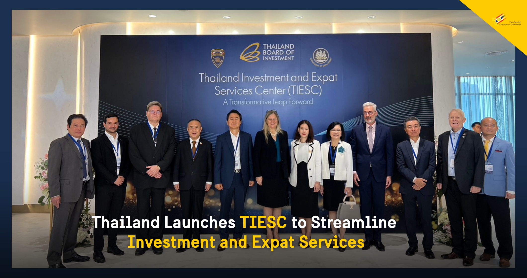 SweCham's President Joined the Grand Opening of TIESC!