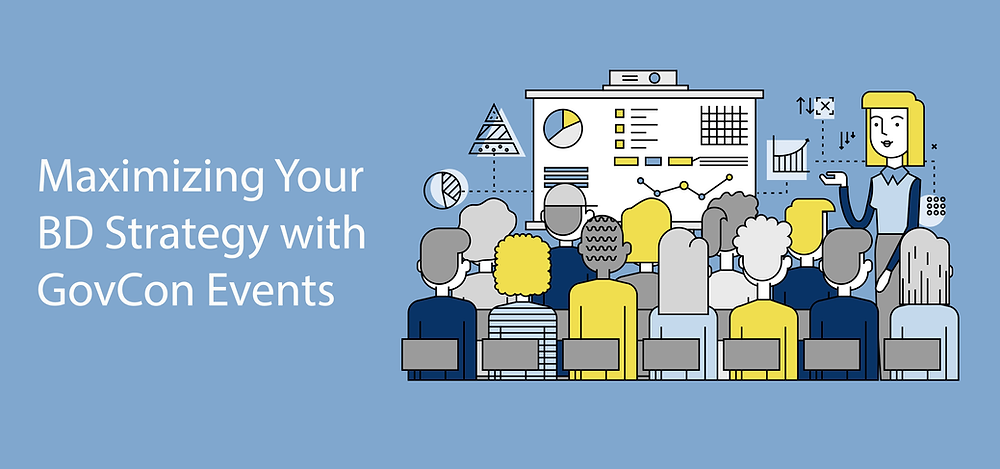 How to Create an Effective GovCon BD Events Strategy