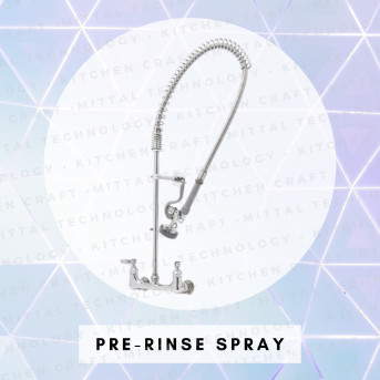 Commercial Kitchen Pre Rinse Spray Unit | Mittal Technology
