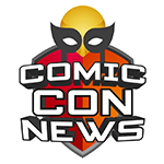 Comic Con | Comic Con News | London
