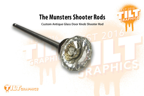 Munsters Glass Door Knob Shooter Rod | tilt-graphics-inc