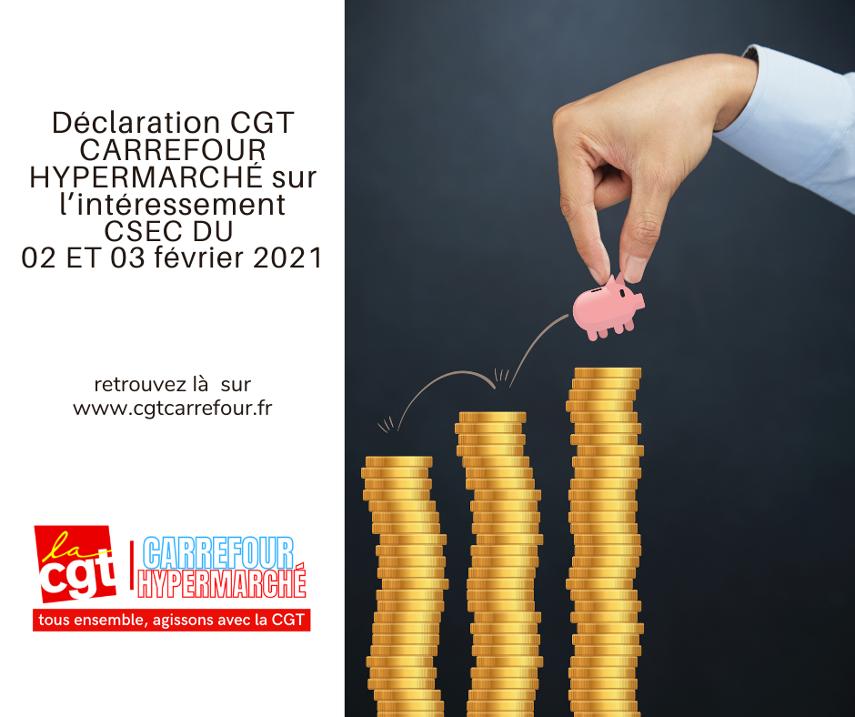 Déclaration CGT carrefour hypermarché sur l’intéressement CSEC DU 02 ET ...