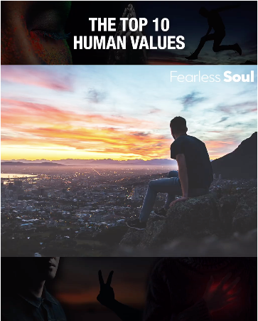 The 10 Most Important Human Values