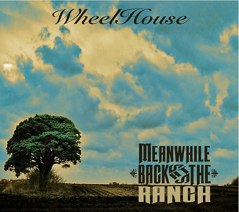 Meanwhile..Back At the Ranch | wheelhouse-new-site