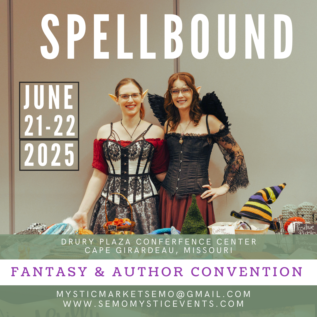 Spellbound Convention | SEMO Mystic Events