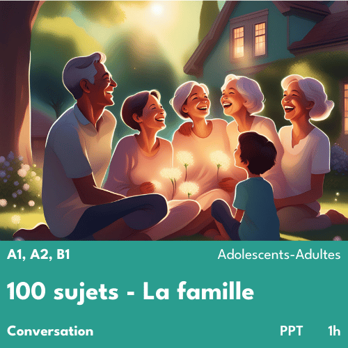 Parler de la famille - FLE | La Bibliothèque du FLE