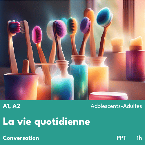 Parler de la vie quotidienne - FLE | La Bibliothèque du FLE