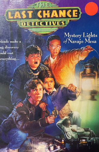 Mystery Lights of Navajo Mesa (The Last Chance Detectives) by Jake ...