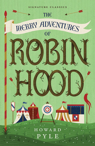 The Merry Adventures of Robin Hood by Howard Pyle | TEW