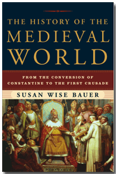 The History of the Medieval World Susan Wise Bauer | TEW