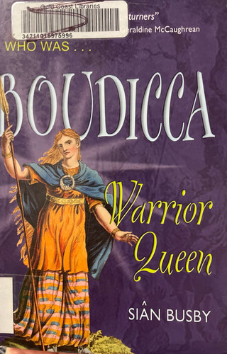 Boudicca Warrior Queen (Who Was) by Sian Busby | TEW USED
