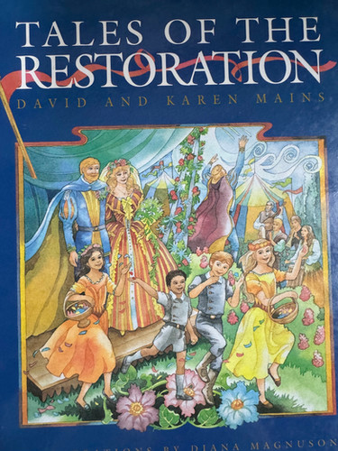 Tales of the Restoration by David and Karen Mains | TEW USED