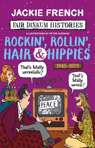 Rockin Rollin Hair & Hippies by Jackie French | TEW