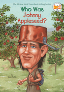 Who Was Johnny Appleseed? by Joan Holub | TEW