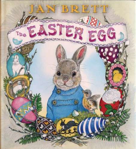 The Easter Egg by Jan Brett | TEW