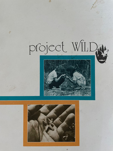 Project Wild Curriculum & Activity Guide Grades K-12 | TEW USED