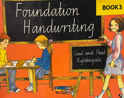 Foundation Handwriting Book 3 by Gail and Paul Nightingale | TEW USED