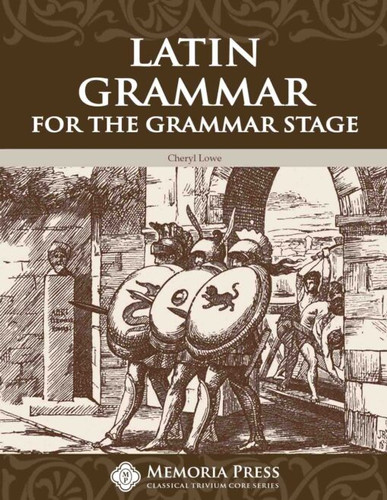 Latin Grammar for the Grammar Stage - All Grades | TEW