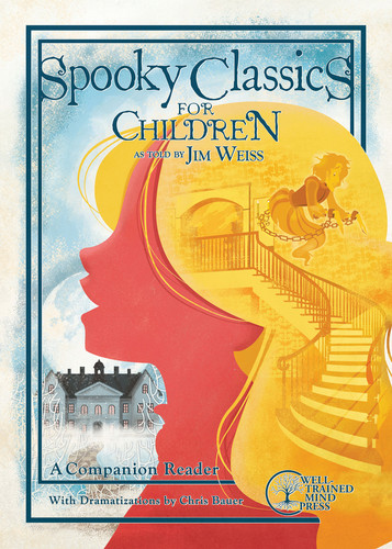 Spooky Classics for Children by Jim Weiss | TEW
